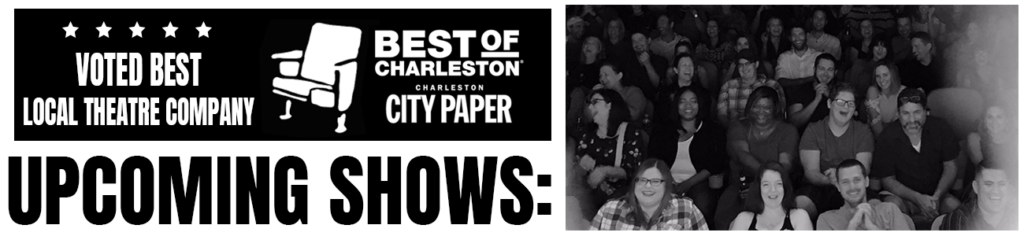Theatre 99 | Charleston Comedy Improv - live comedy shows and classes